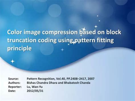 Ppt Color Image Compression Based On Block Truncation Coding Using