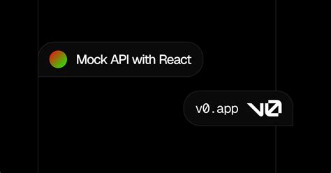 Mock Api With React V0 By Vercel