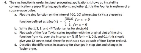Solved The Sinc Function Is Useful In Signal Processing