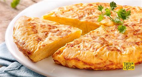 La Tortilla Española Más Pedida Y Fácil De Hacer Tarta De Queso