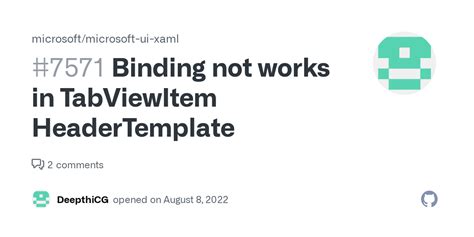 Binding Not Works In TabViewItem HeaderTemplate Issue 7571 Microsoft Microsoft Ui Xaml GitHub