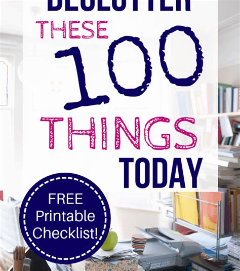 100 Things To Declutter Now Printable List Of Stuff To Get Rid Of