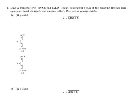 Solved 1 Draw A Transistor Level Nmos And Pmos Circuit