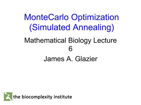 Ppt Optimizing With Monte Carlo And Simulated Annealing Methods Powerpoint Presentation Id