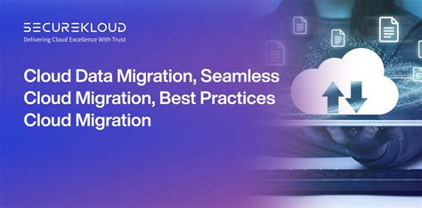 Seamless Data Migration To Cloud Best Practices 2025