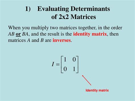 Ppt 4 5 2x2 Matrices Determinants And Inverses Powerpoint Presentation Id 252698