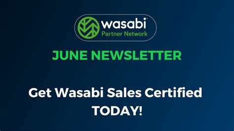 Wasabi Partner Newsletter June