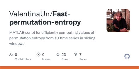 GitHub ValentinaUn Fast Permutation Entropy MATLAB Script For