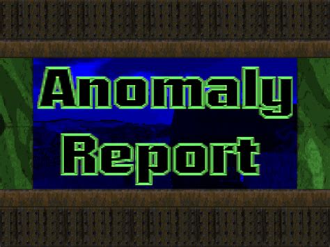 Anomaly Report The Doom Wiki At DoomWiki Org
