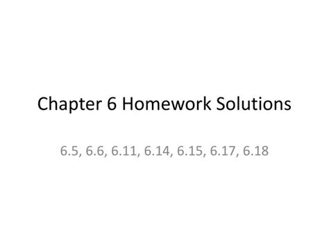 Ppt Chapter 6 Homework Solutions Powerpoint Presentation Free