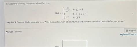 Answered Consider The Following Piecewise Defined Function Ifx 4 If 4