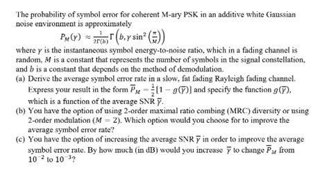 Solved The Probability Of Symbol Error For Coherent M A