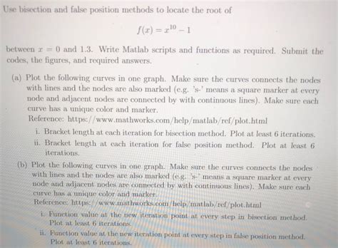 Use Bisection And False Position Methods To Locate