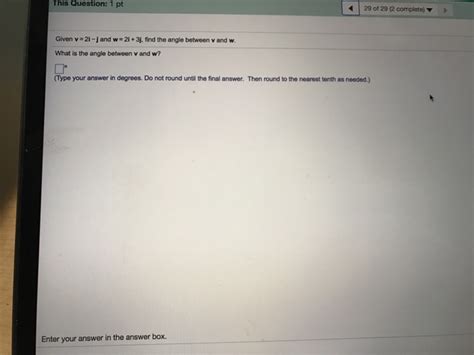 Solved Given V I J And W I J Find The Angle Chegg Com