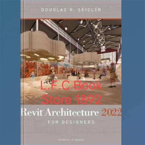Jual Buku Revit Architecture 2022 For Beginners Jakarta Barat L F C Book Store 1892 Tokopedia