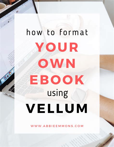 Abbie Emmons Tutorial How To Format Your Own EBook Using Vellum