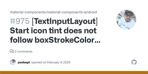 Textinputlayout Start Icon Tint Does Not Follow Boxstrokecolor Rules In Exposeddropdownmenu