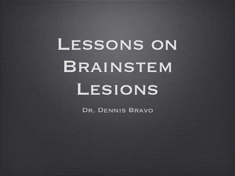 Brainstem Lesions
