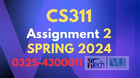 Cs311 Assignment 2 Solution 2024 Cs311 Assignment 2 Spring 2024 Youtube