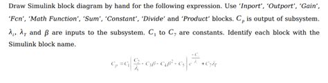 Solved Draw Simulink Block Diagram By Hand For The Following
