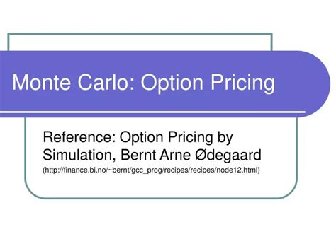 Ppt Monte Carlo Option Pricing Powerpoint Presentation Free Download Id 1739240