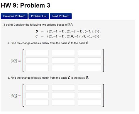 Solved Find The Change Of Basis Matrix From The Basis BB Chegg Com