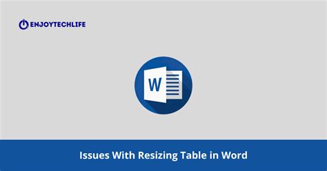 Why Cant I Resize My Table In Word Solved Enjoytechlife