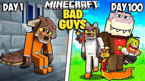 I Survived 100 Days As The Bad Guys In Minecraft Youtube