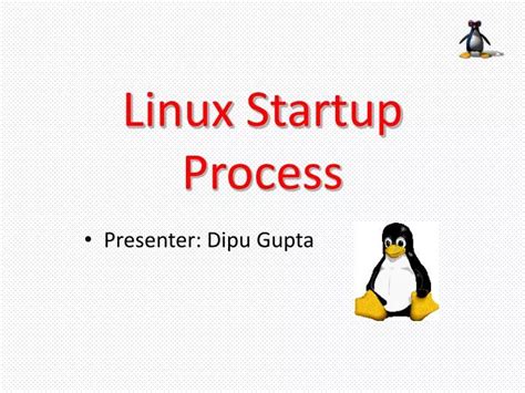 Ppt Linux Startup Process Powerpoint Presentation Free Download Id 1583619