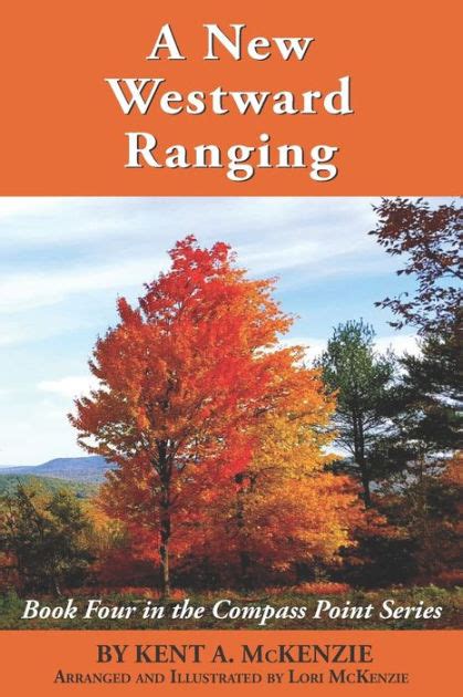 A New Westward Ranging Book Four In The Compass Point Series By Lori