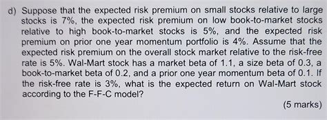 Solved D Suppose That The Expected Risk Premium On Small