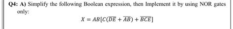 Solved Q4 A Simplify The Following Boolean Expression