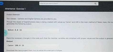 What Do You Want To Learn Inheritance Exercise 1 Problem Statement