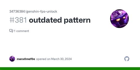 Outdated Pattern · Issue 381 · 34736384genshin Fps Unlock · Github