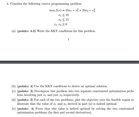 Solved 4 Consider The Following Convex Programming Problem