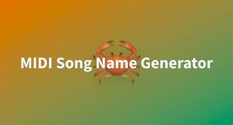 MIDI Song Name Generator A Hugging Face Space By Asigalov