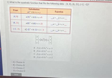 Solved 1 What Is The Quadratic Function That Fits The Chegg Com