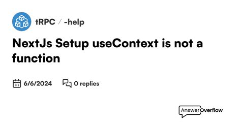 Nextjs Setup `usecontext Is Not A Function` Trpc