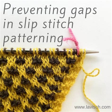 Tutorial Preventing Gaps In Slip Stitch Patterning La Visch Designs