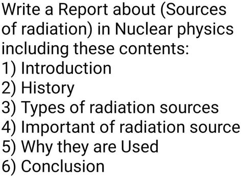 Solved Write A Report About Sources Of Radiation In Nuclear Physics