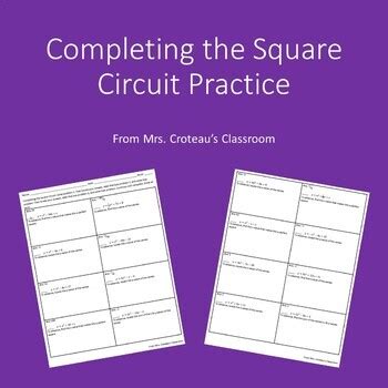 Completing The Square Circuit Practice By Kelly Croteau TpT