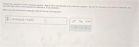 Solved Predict The Reactants Of This Chemical Reaction That Chegg