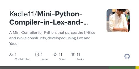 Github Kadle11mini Python Compiler In Lex And Yacc A Mini Compiler For Python That Parses