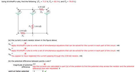 Solved Using Kirchhoffs Rules Find The Following E