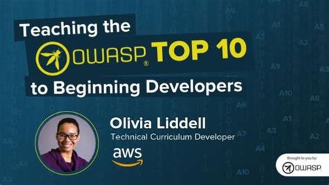 Teaching The Owasp Top 10 To Beginning Developers Infosecmap