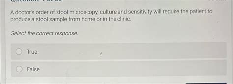Solved A Doctors Order Of Stool Microscopy Culture And
