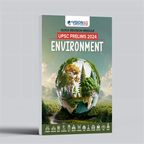 Quick Revision Module Upsc Prelims 2024 Environment English Visionias Publication Private