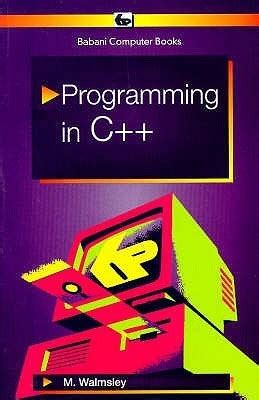 Programming In C BP By Mark Walmsley Goodreads
