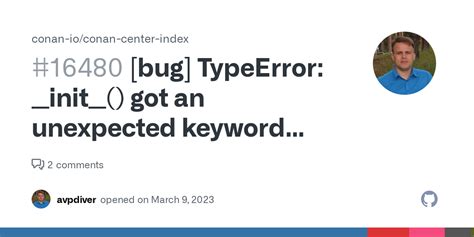 Bug Typeerror Init Got An Unexpected Keyword Argument Private