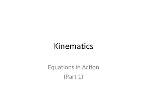 kinematics equations in action part 1 homework size